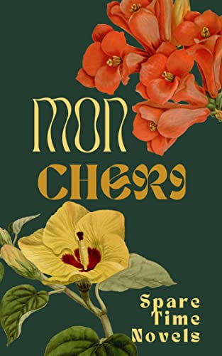 Mon Cheri by Spare Time Novels | Goodreads