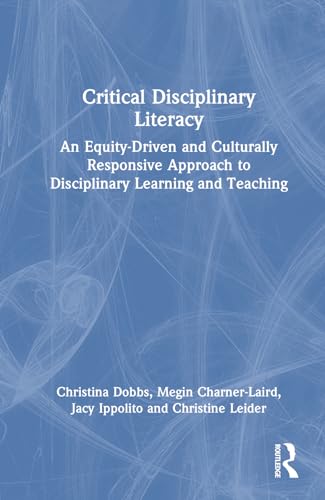 Critical Disciplinary Literacy by Christina Dobbs | Goodreads
