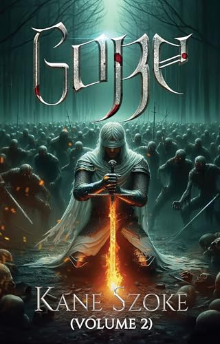 Gore, Volume 2: Dark Medieval YA Fantasy Novel by Kane Szoke | Goodreads