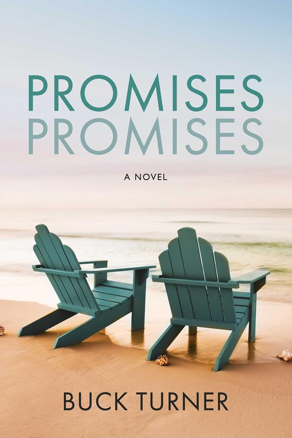 Promises Promises by Buck Turner | Goodreads