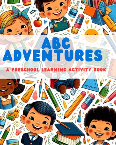 ABC Adventures: A Preschool Learning Activity Book by Marie Pierre ...