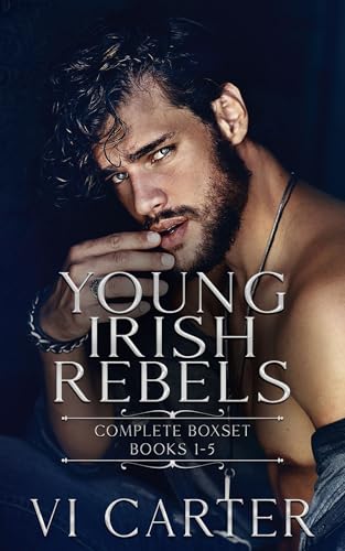 Young Irish Rebels: An Irish Mafia Romance Boxset by Vi Carter | Goodreads