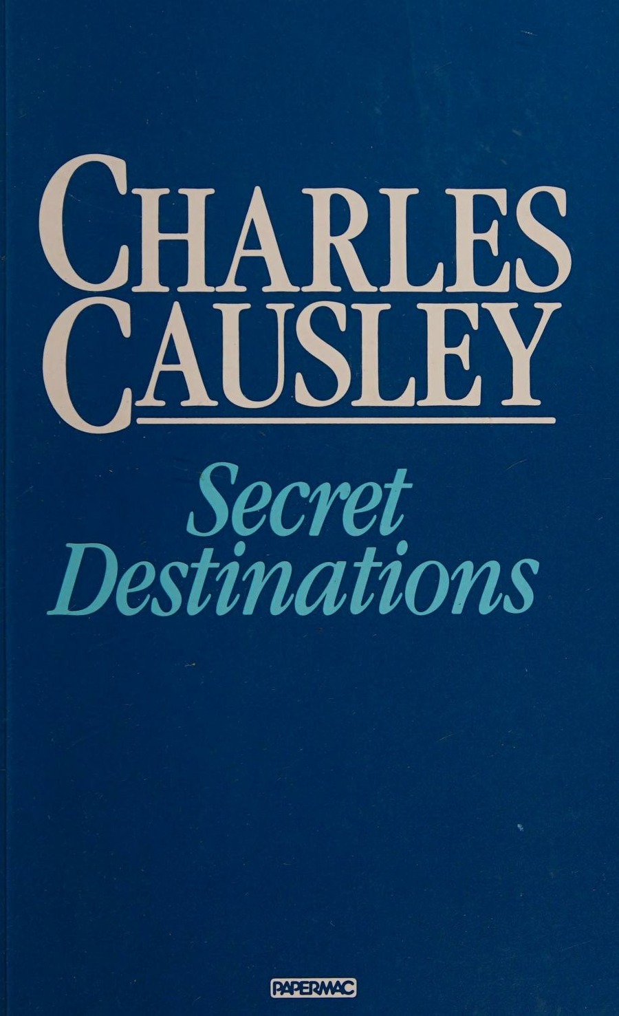 Secret Destinations by Charles Causley | Goodreads