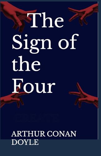 The Sign of the Four by Arthur Conan Doyle | Goodreads
