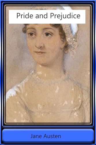 Pride and Prejudice (Annotated) by Jane Austen | Goodreads