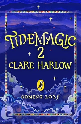 Tidemagic: Ista Flit and the Impossible Key by Clare Harlow | Goodreads