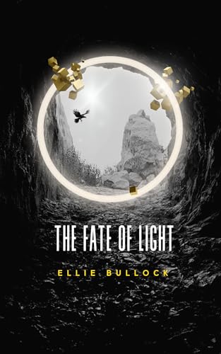 The Fate of Light (The Lightbearers Book 1) by Ellie Bullock | Goodreads