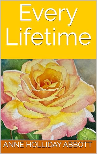 Every Lifetime by Anne Abbott | Goodreads
