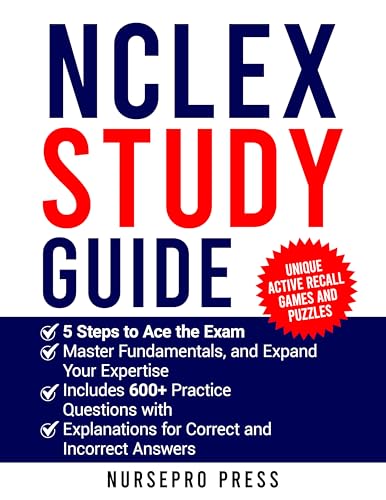 Nclex Study Guide: 5 Steps to Ace the Exam, Master Fundamentals and ...