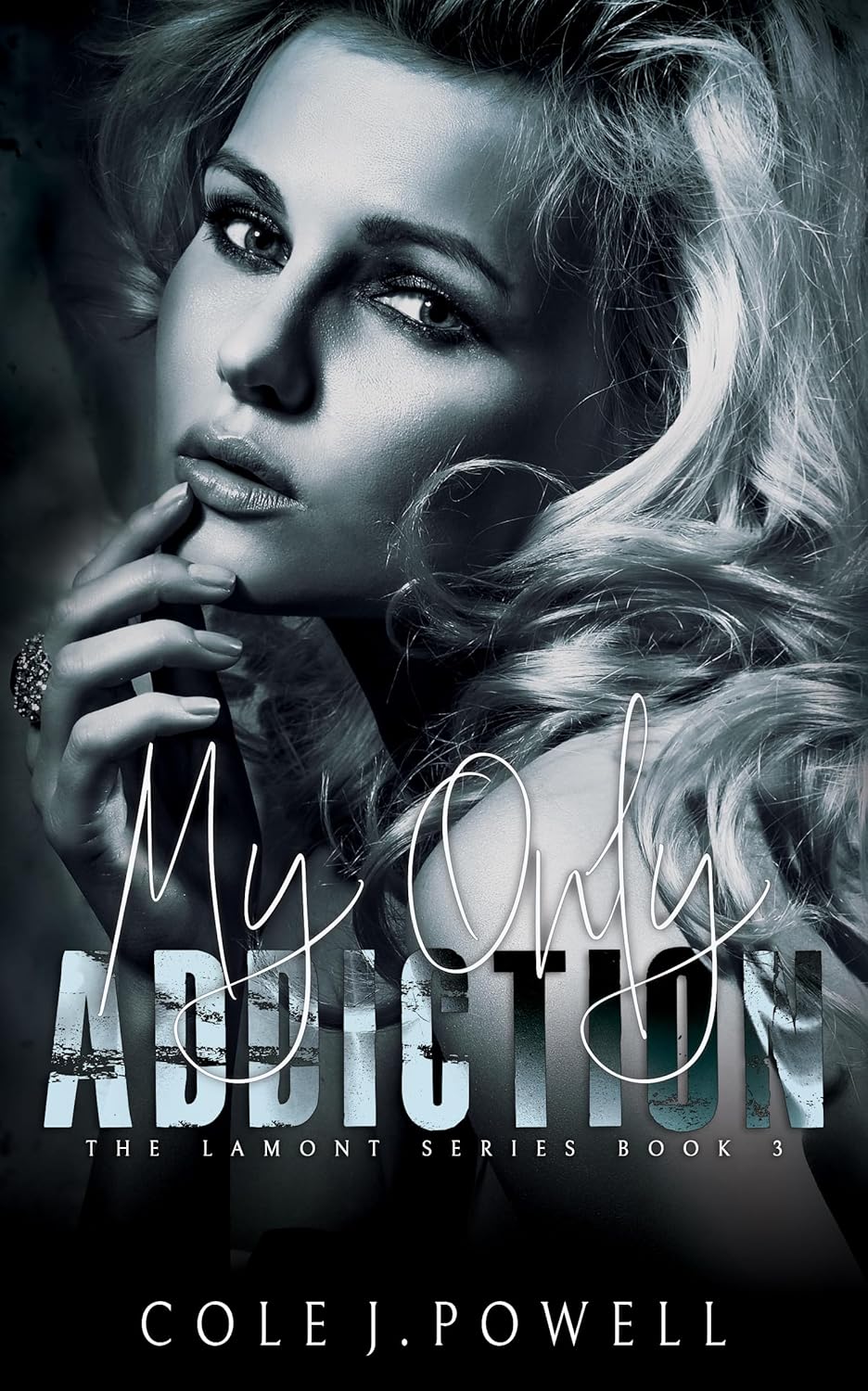 My Only Addiction (Lamont #3) by Cole J. Powell | Goodreads