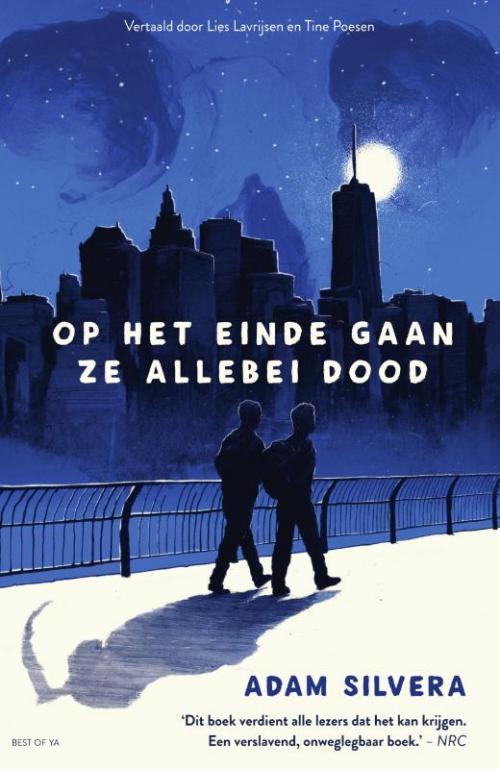 Op het einde gaan ze allebei dood (Death-Cast, #1) by Adam Silvera ...