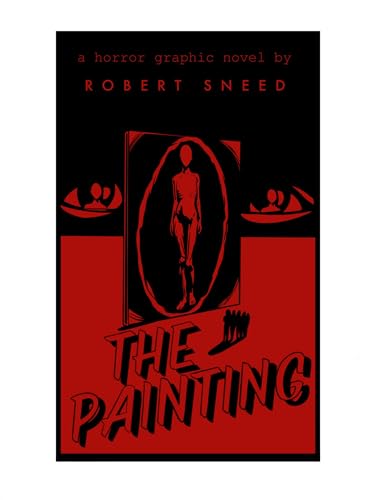 The Painting by Robert Sneed | Goodreads