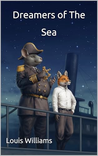 Dreamers Of The Sea by Louis Williams | Goodreads