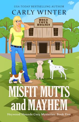 Misfit Mutts and Mayhem: A Talking Dog Cozy Mystery by Carly Winter ...