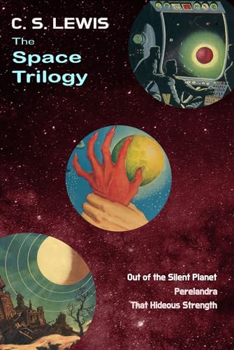The Space Trilogy: Three books in One : Out of the Silent Planet ...