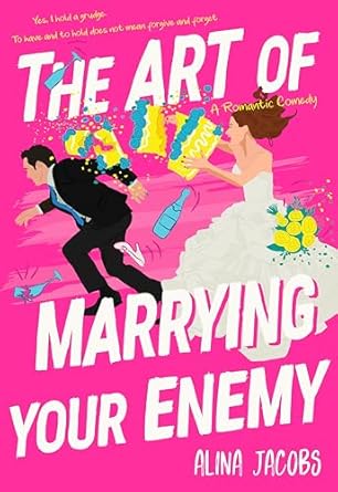 The Art of Marrying Your Enemy by Alina Jacobs | Goodreads