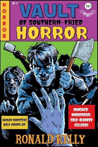 Vault of Southern-Fried Horror by Ronald Kelly | Goodreads