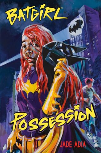 Batgirl: Possession (DC Super Heroes) by Jade Adia | Goodreads