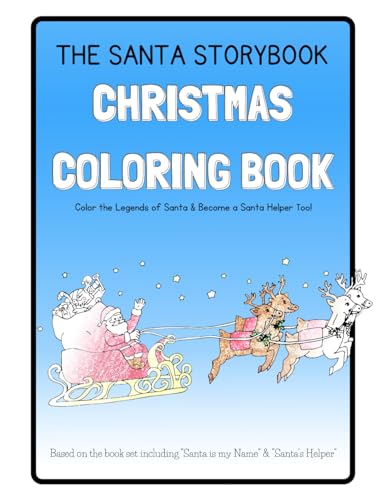 The Santa Storybook Christmas Coloring Book: Color the Legends of Santa ...