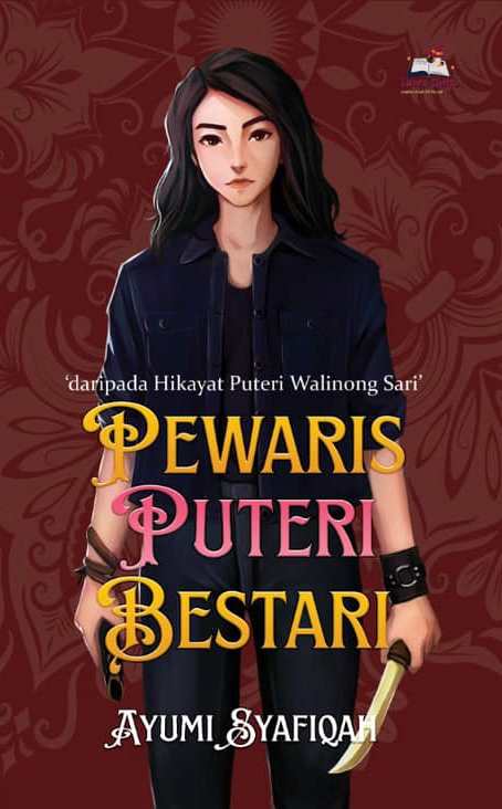 Pewaris Puteri Bestari by Ayumi Syafiqah | Goodreads
