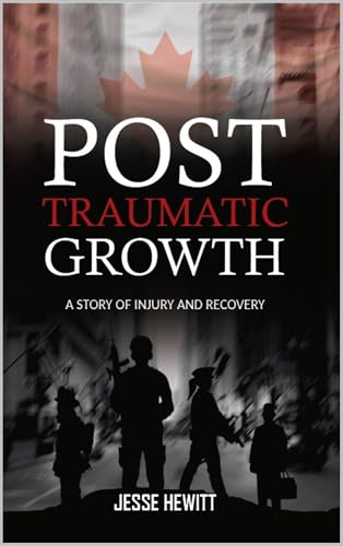 Post Traumatic Growth by Jesse Hewitt | Goodreads