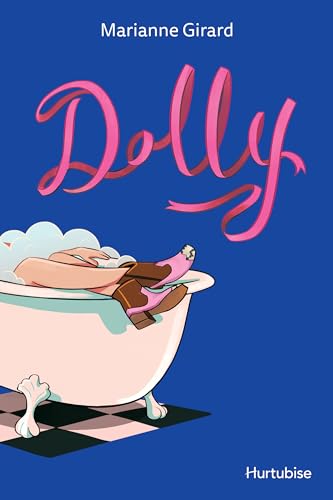 Dolly (French Edition) by Marianne Girard | Goodreads