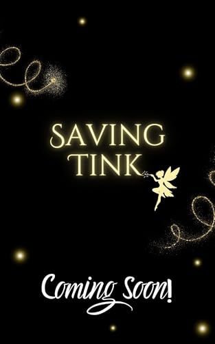 Saving Tink (Escapism Book 3) by Evelyn Montgomery | Goodreads