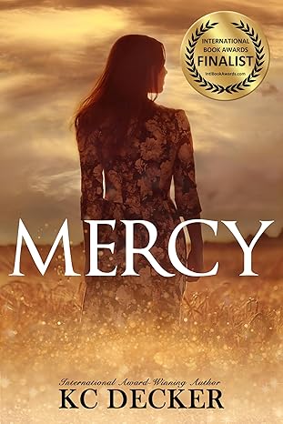 Mercy by K.C. Decker | Goodreads