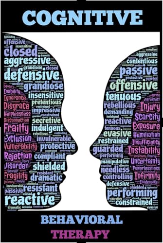 The Mind's Map: Unlocking the Power of Cognitive Behavioral Therapy: A ...