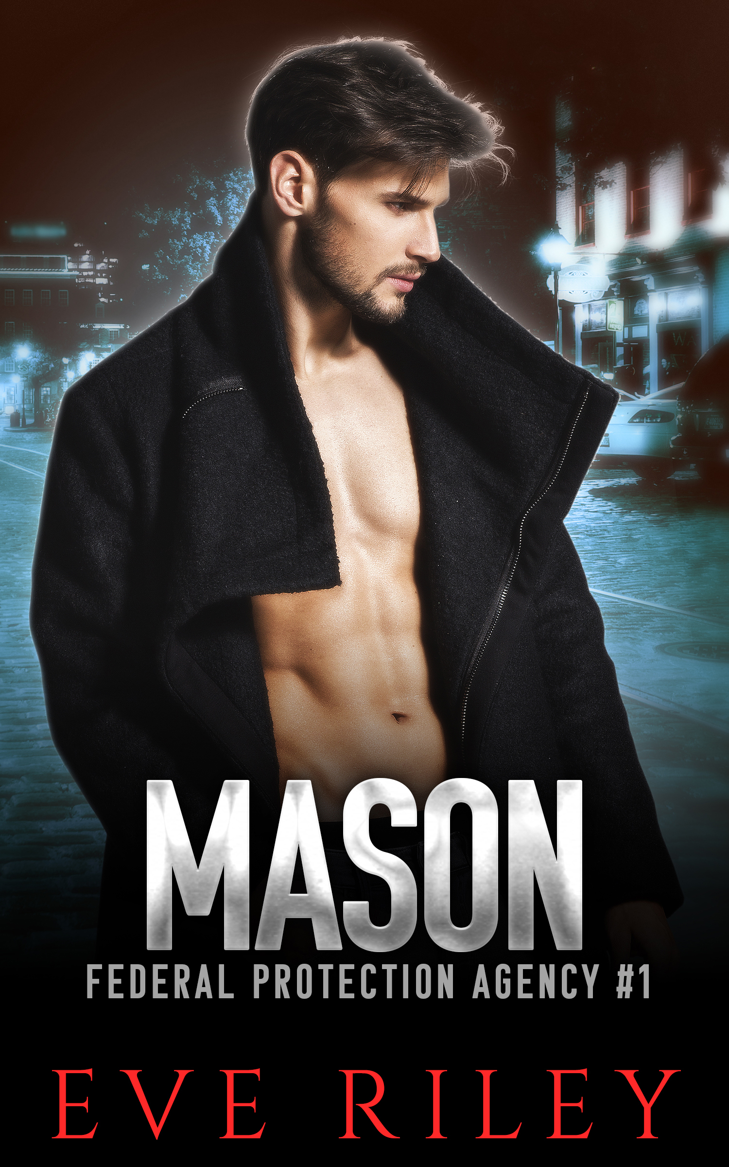 Mason (Federal Protection Agency, #1) by Eve Riley | Goodreads