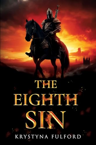 The Eighth Sin by Krystyna Fulford | Goodreads
