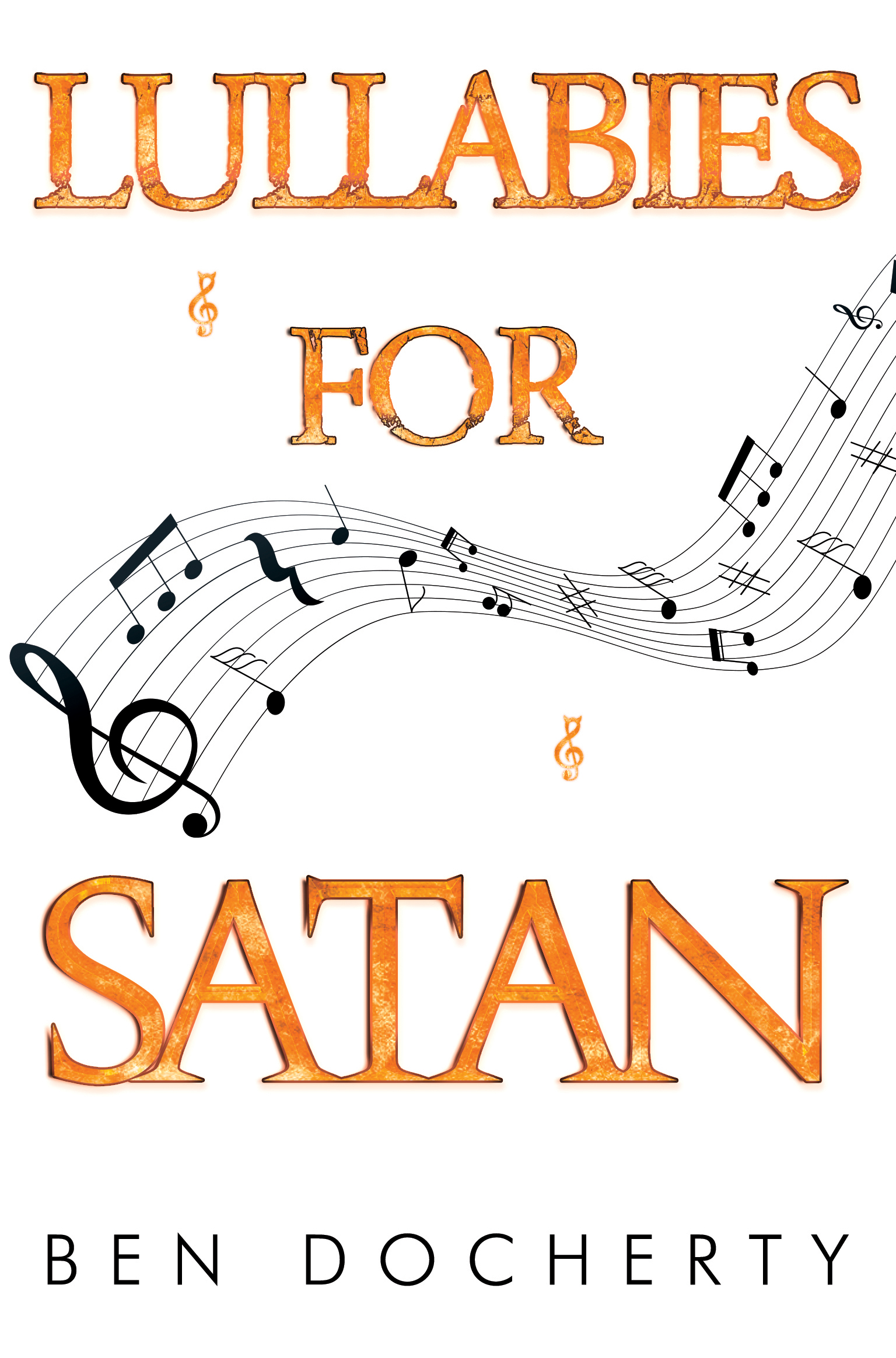 Lullabies for Satan by Ben Docherty | Goodreads