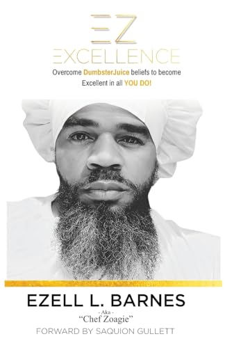 EZ Excellence by Ezell Barnes | Goodreads