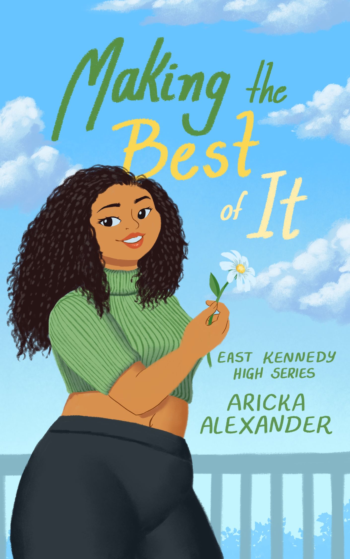 Making The Best of It (East Kennedy High, #1) by Aricka Alexander ...