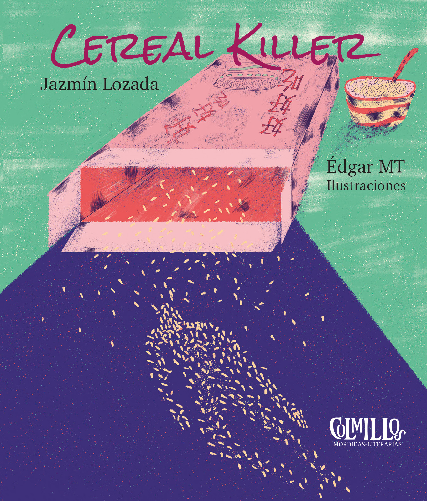 Cereal Killer by Jazmín Lozada Ángel | Goodreads