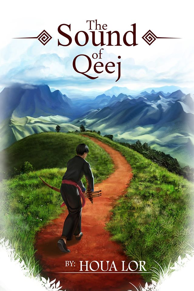 The Sound of Qeej by Houa Lor | Goodreads