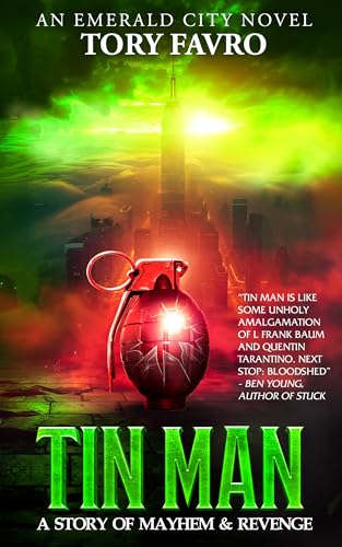 Tin Man (An Emerald City Novel): A Story of Mayhem & Revenge by Tory ...