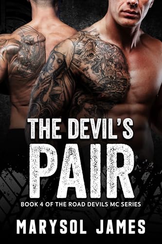 The Devil's Pair (The Road Devils MC Book 4) by Marysol James | Goodreads