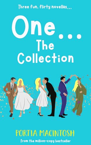 The Novella Collection: Three fun, flirty novellas by Portia MacIntosh ...