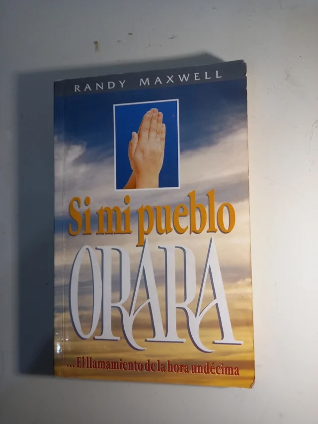 Si Mi Pueblo Orara (Spanish Edition) by Randy Maxwell | Goodreads