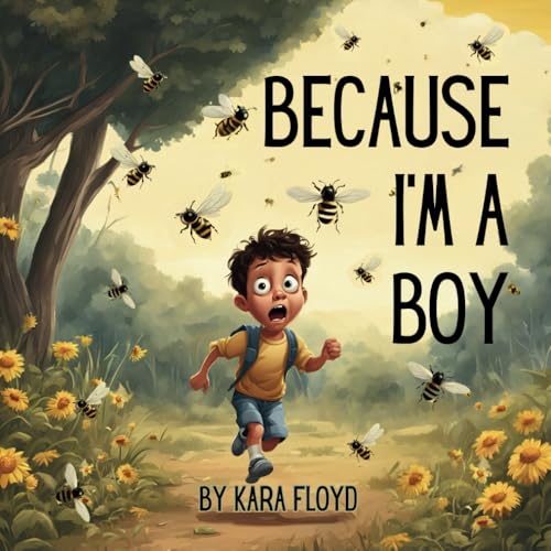 Because I'm a Boy: A book about God's traditional gender roles of boys ...