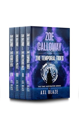 Zoe Calloway Complete Series: The Time Navigator Box Set by Axl Blaze ...