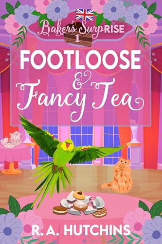 Footloose and Fancy Tea by R.A. Hutchins | Goodreads