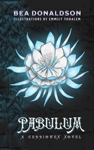 Pabulum (The Cerridwen Series Book 1) by Bea Donaldson | Goodreads