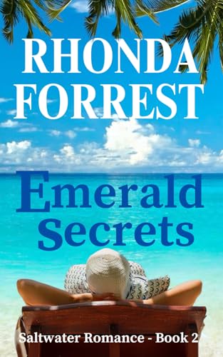 Emerald Secrets (Saltwater Romance #2) by Rhonda Forrest | Goodreads