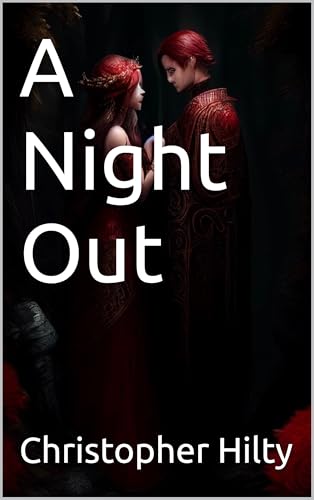 A Night Out by Christopher A Hilty | Goodreads