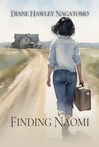 Finding Naomi by Diane Hawley Nagatomo | Goodreads
