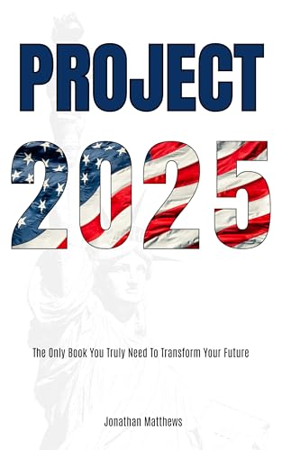 Project 2025: The Blueprint for America's Conservative Future ...