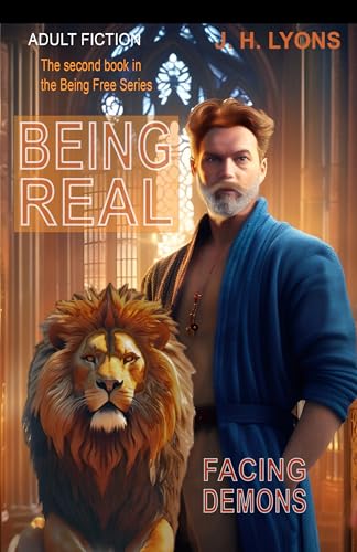 Being Real: Facing Demons (Being Free #2) by J.H. Lyons | Goodreads