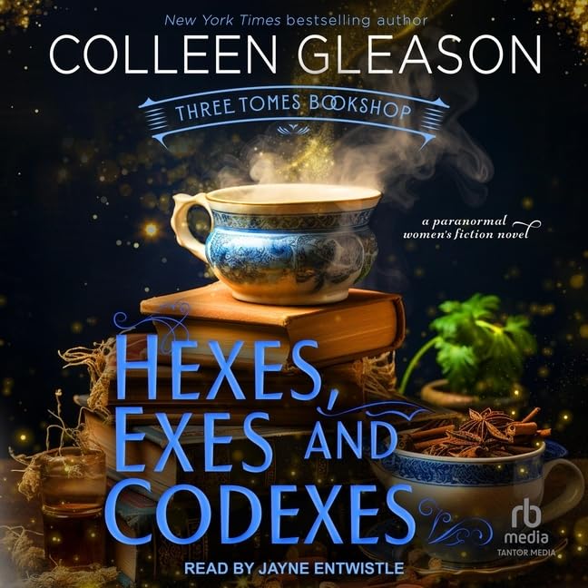 Hexes, Exes and Codexes by Colleen Gleason | Goodreads